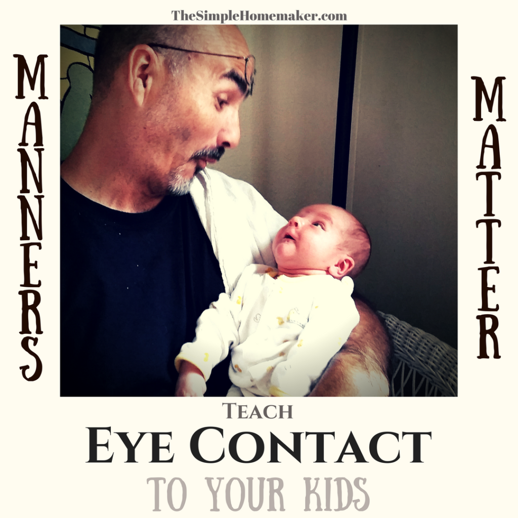 Teaching Manners: The Importance of Eye Contact